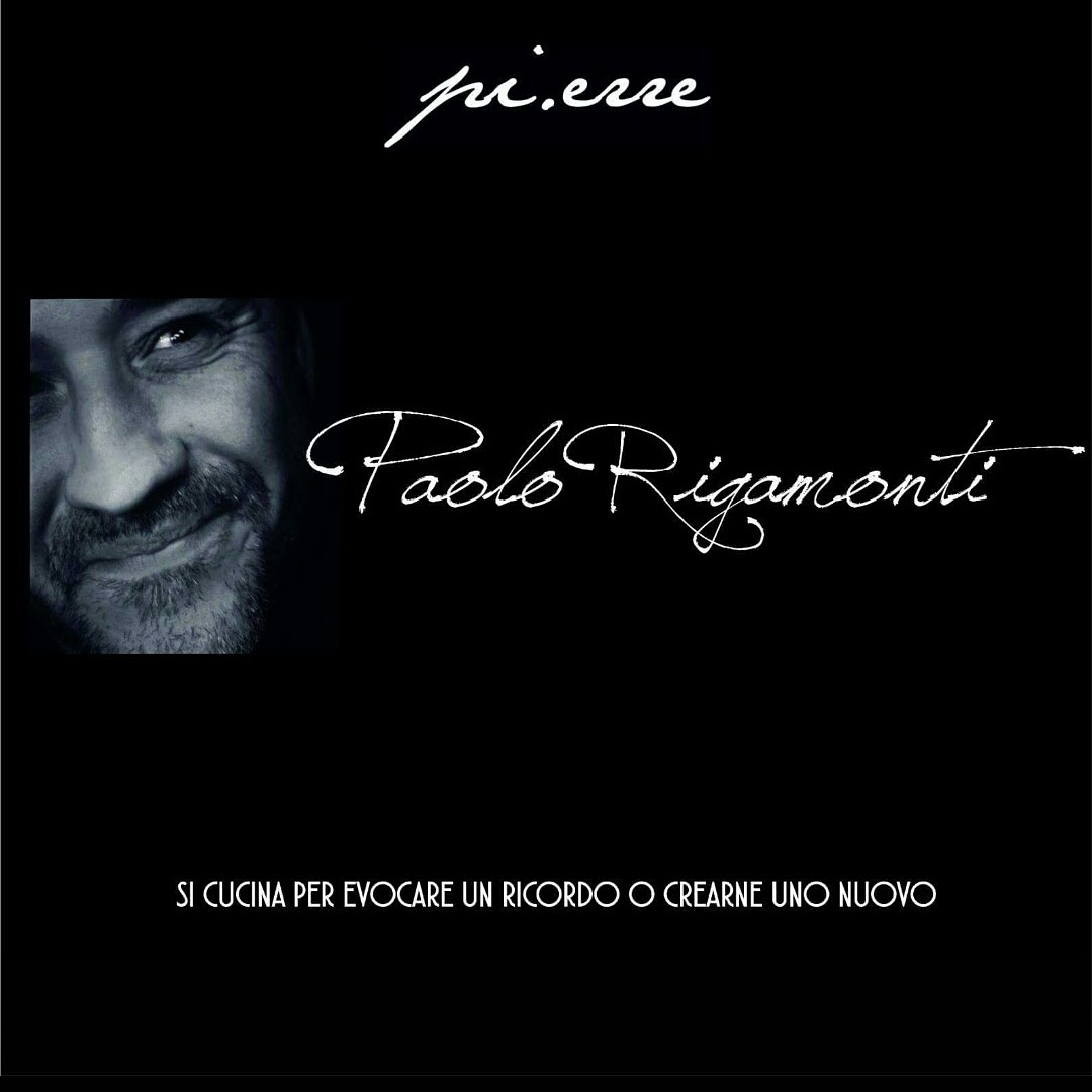 paolo rigamonti – si cucina per evocare un ricordo o crearne uno nuovo